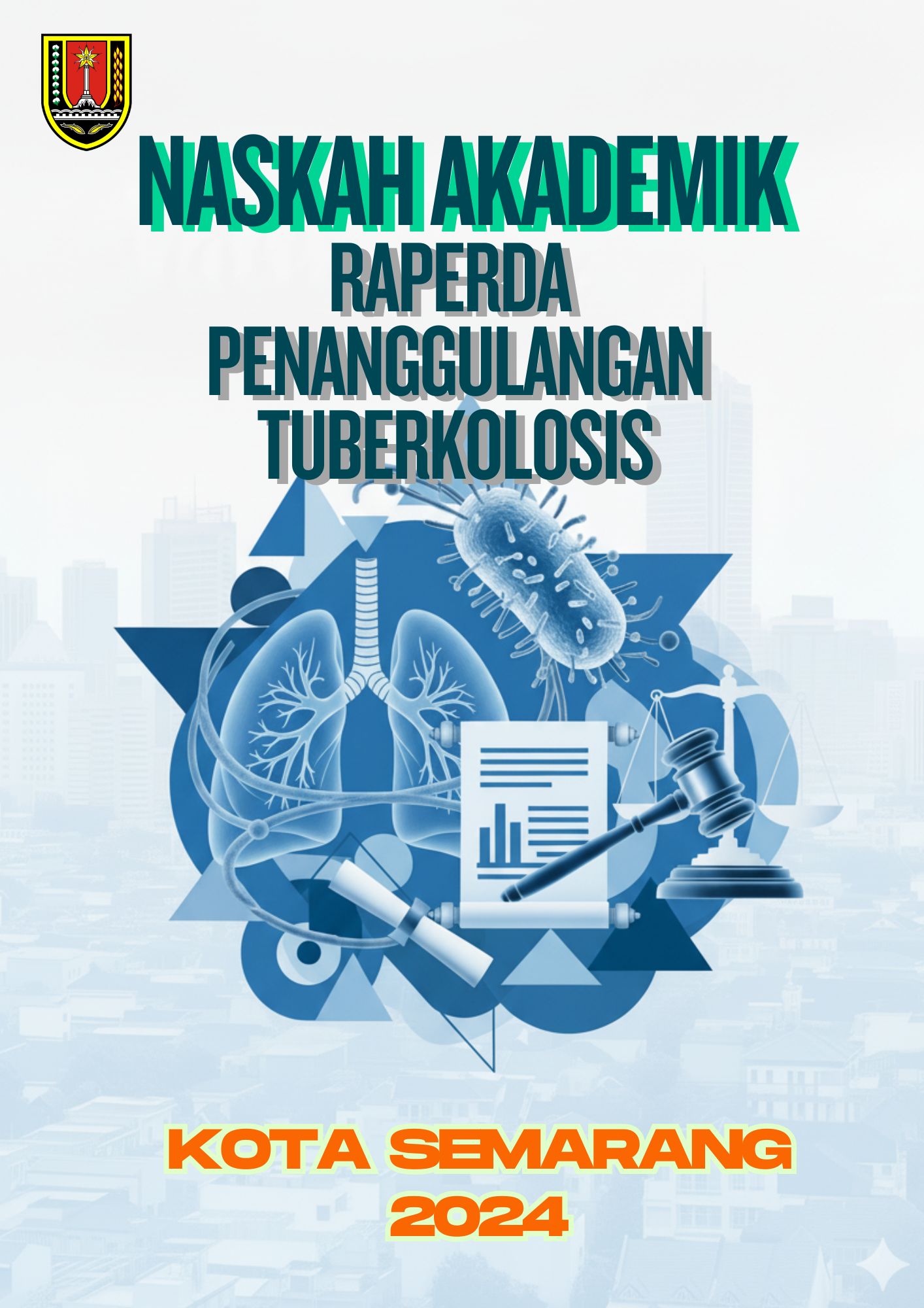 Naskah Akademik Raperda Penanggulangan Tuberkolosis - JDIH - Kota ...